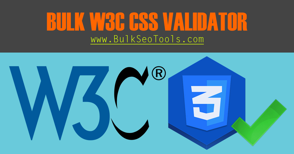 W3c Css Validator Bulk Css Validator Bulk Seo Tools